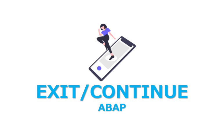 【ABAP】EXIT/CONTINUE命令―ループの強制終了【1分で解説】 | ビズドットオンライン