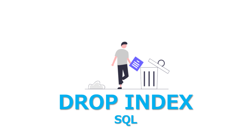 【SQL】DROP INDEX（インデックスの削除）を1分でわかりやすく解説 | ビズドットオンライン
